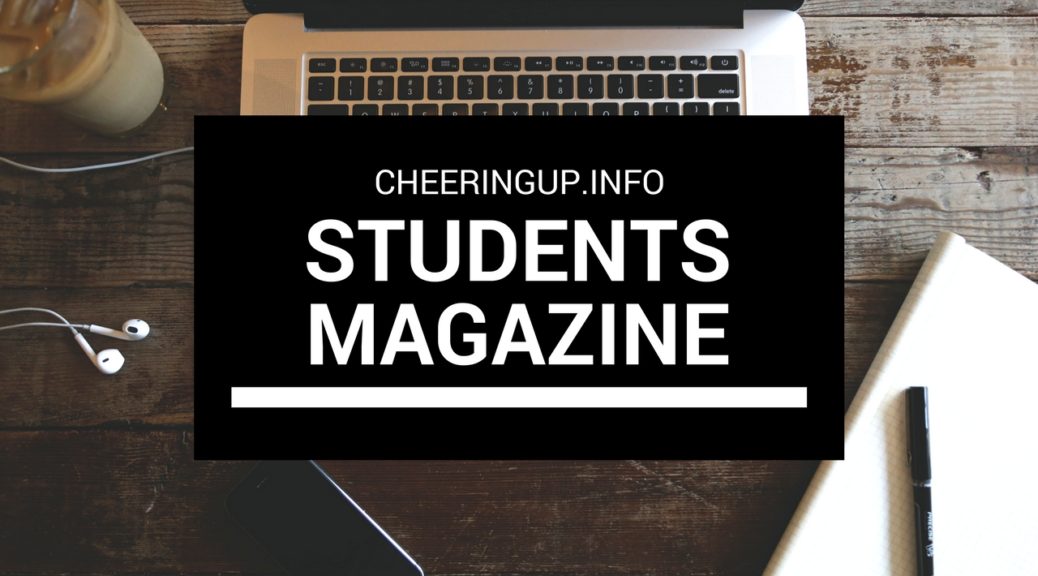 Student LifeStyle Magazine CheeringupInfo Students Magazine ...